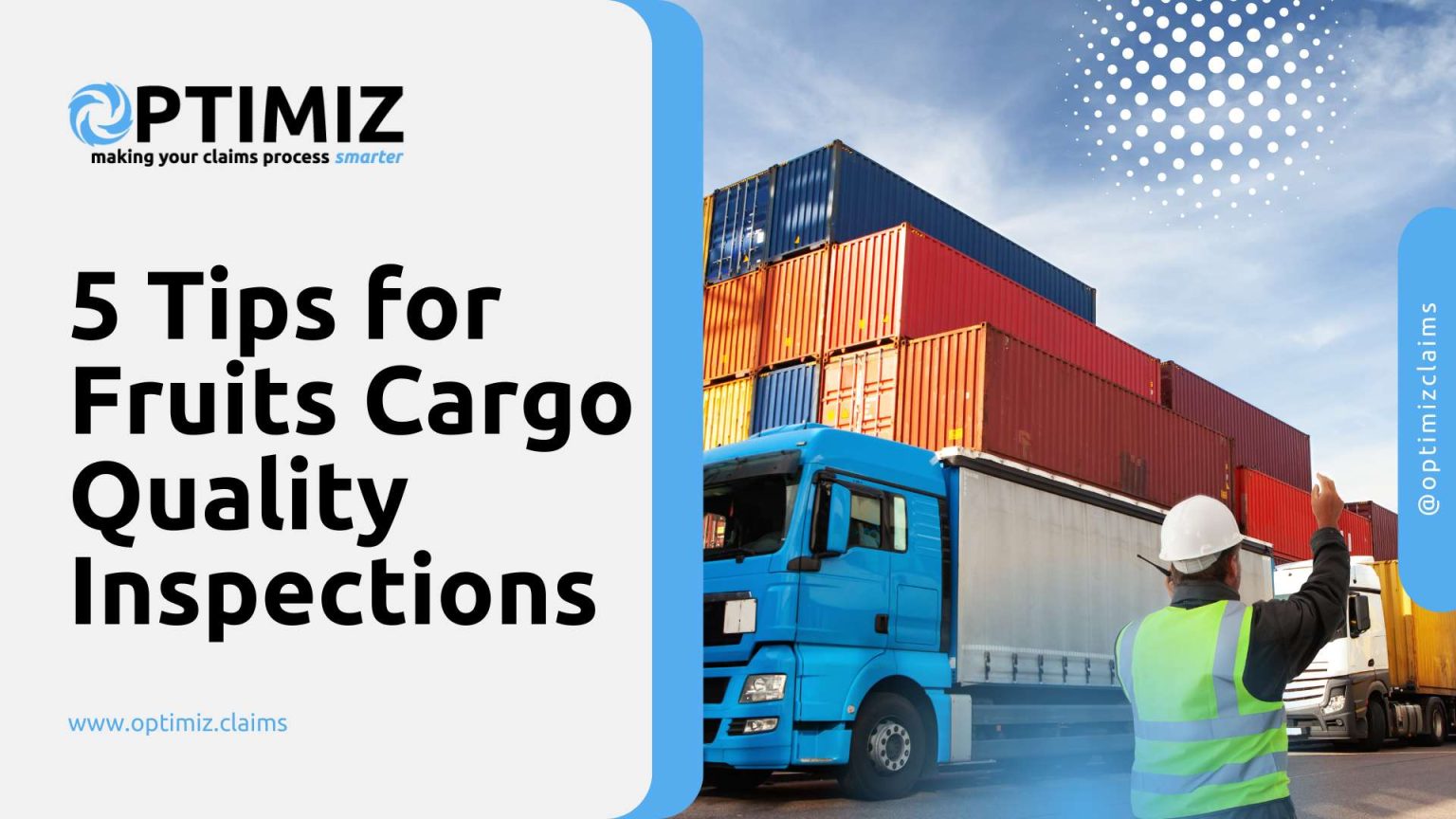 5 Tips for Fruit Cargo Quality Inspections - OPTIMIZ